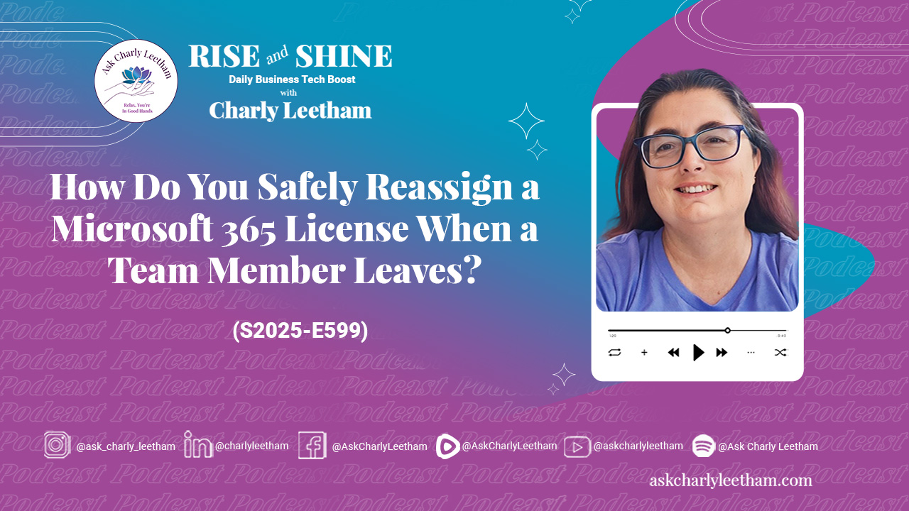 How Do You Safely Reassign a Microsoft 365 License When a Team Member ...